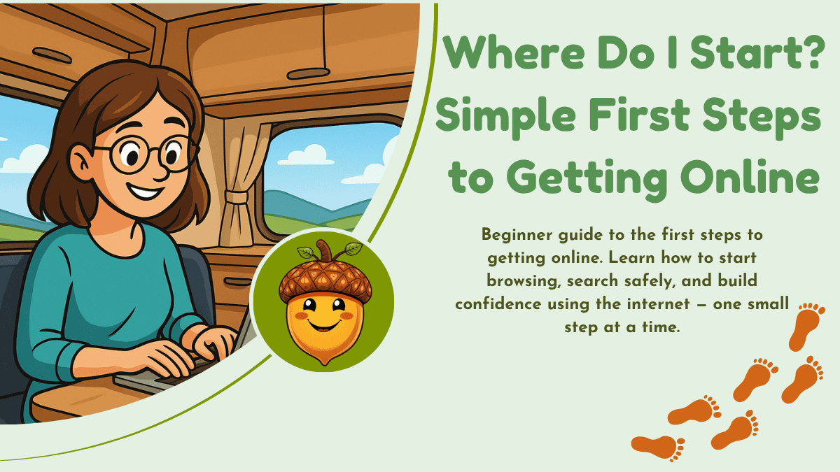Where Do I Start? Simple First Steps to Getting OnlineWhere Do I Start ...